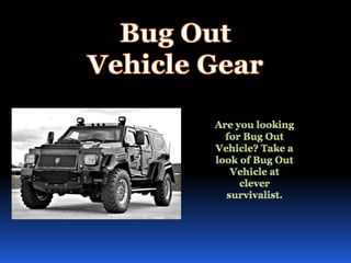 Bug out vehicle gear | PPTX