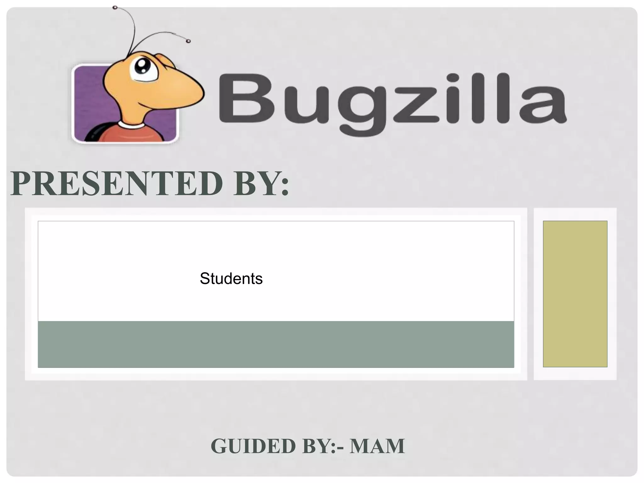 Everything You Need to Know About Bugzilla | PPT
