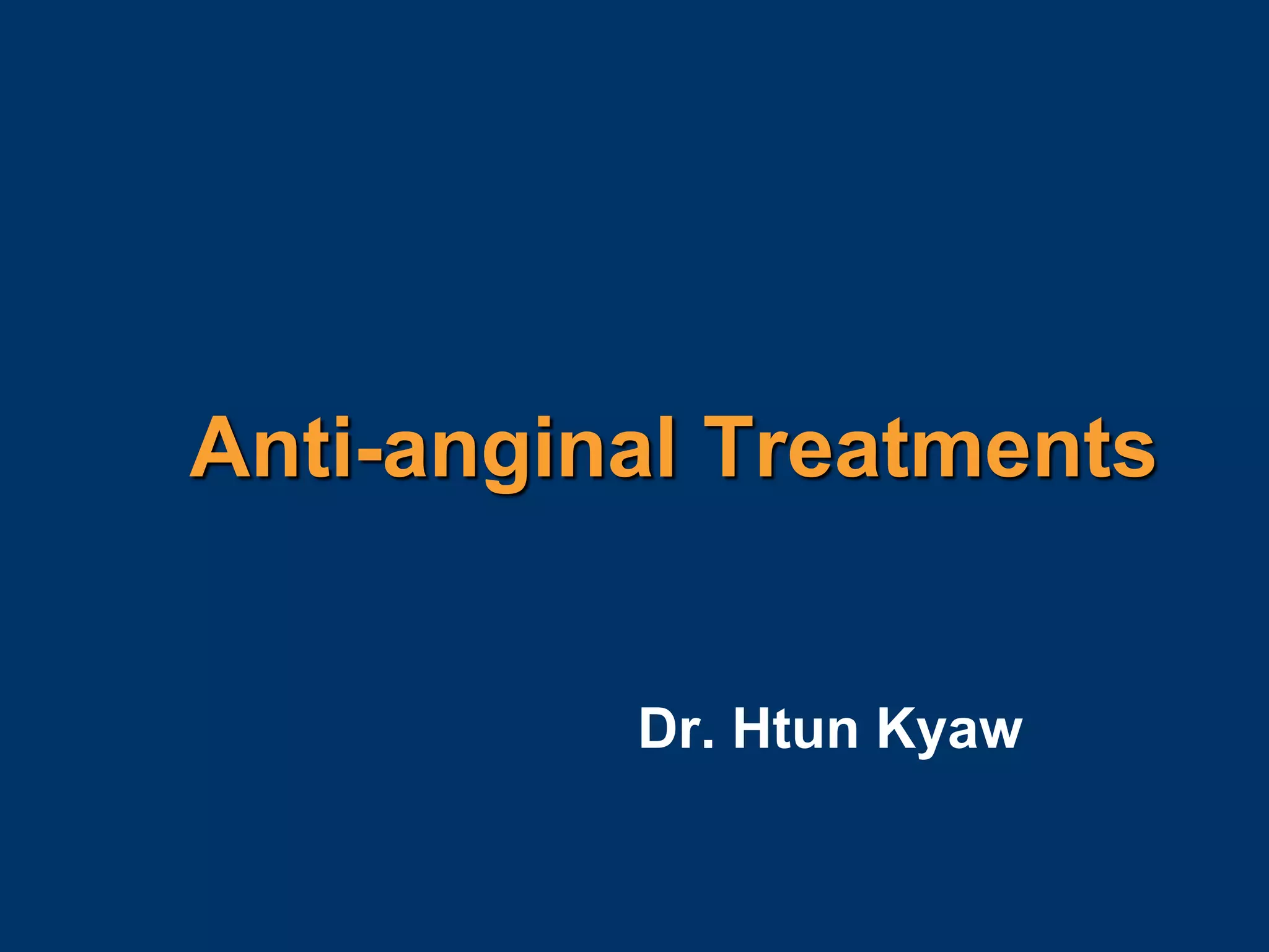 Antiangina_treatment_.ppt