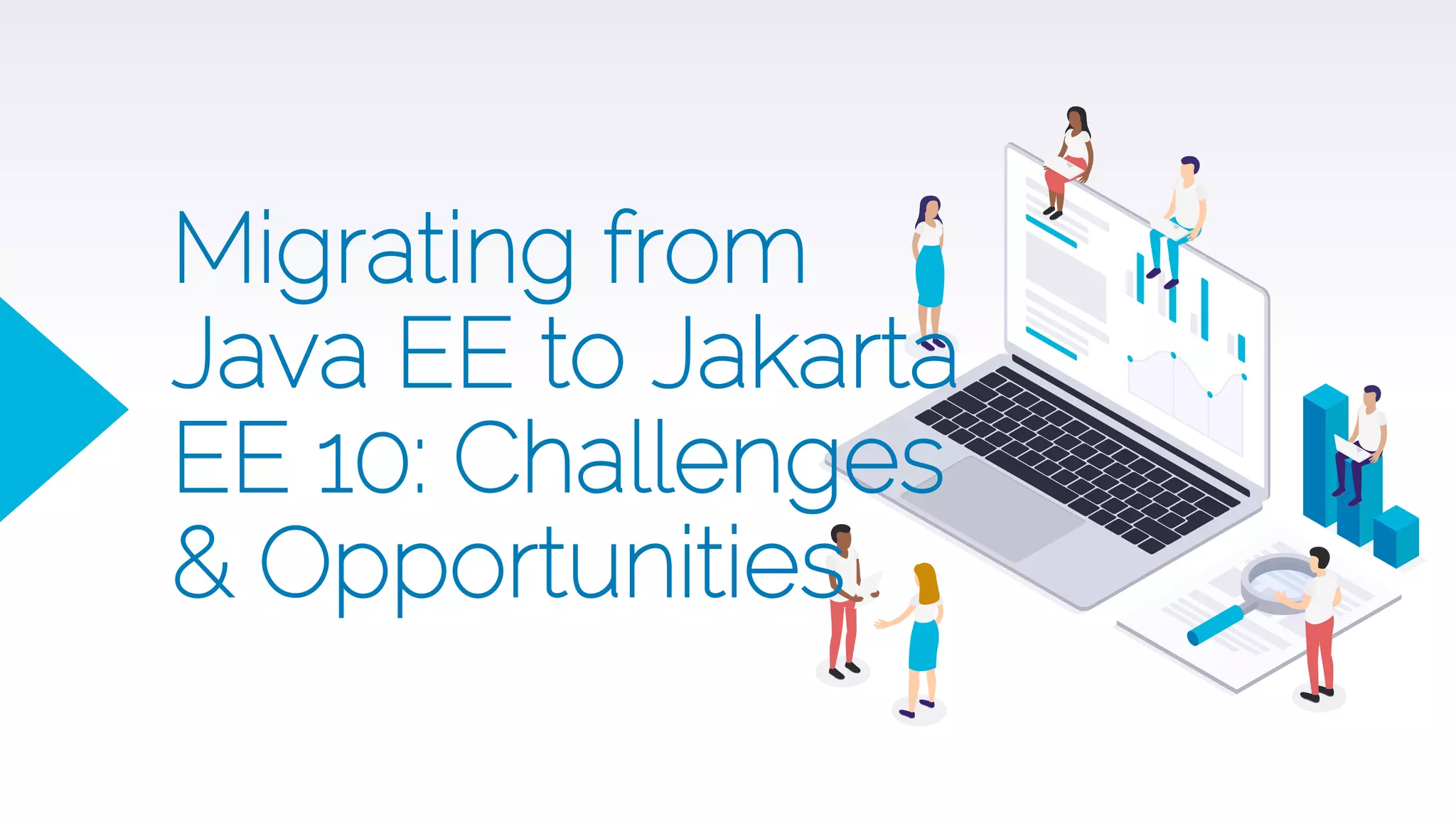 Migration from Java EE to JakartaEE 10 - Challenges & Opportunities | PPTX