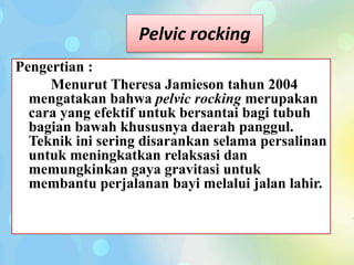 Pelvic Rocking | PPTX