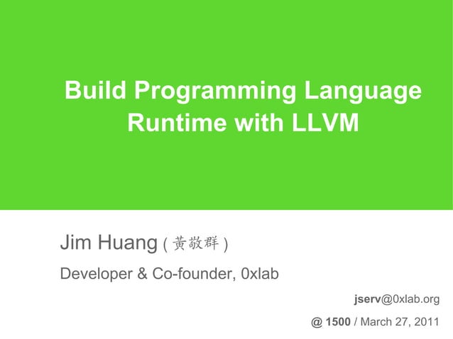 Build Programming Language Runtime with LLVM | PPT