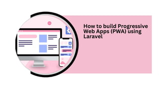 The Essentials of Building Progressive Web App | PPTX