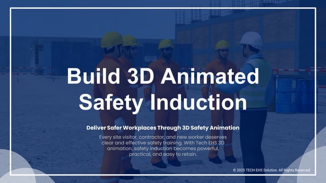 Build 3D Animated Safety Induction - Tech EHS | PPT
