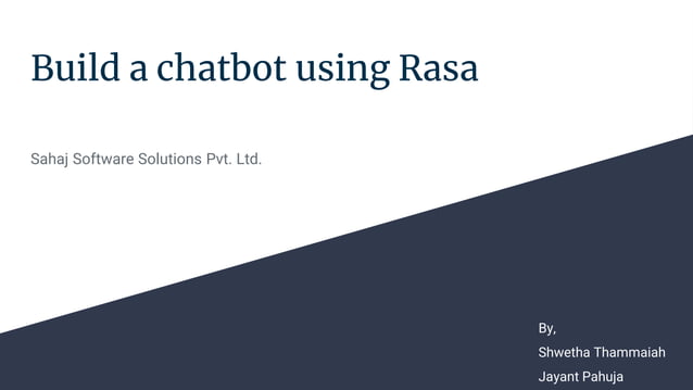 Build a chatbot using rasa | PPTX