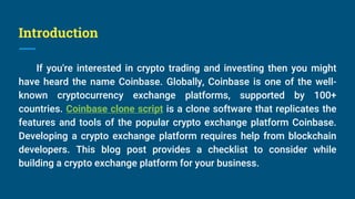 Build a Crypto Exchange platform like a Pro with a Coinbase clone script | PPT