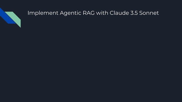 Implement Agentic RAG Using Claude 3.5 Sonnet, LlamaIndex, and Milvus | PDF