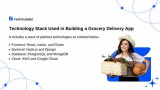 Steps for Build a Grocery Delivery App Development | PPT