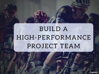 Build a High-Performance Project Team | PDF