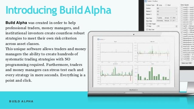 Build alpha Software - Best Software for Automated Trading | PPTX