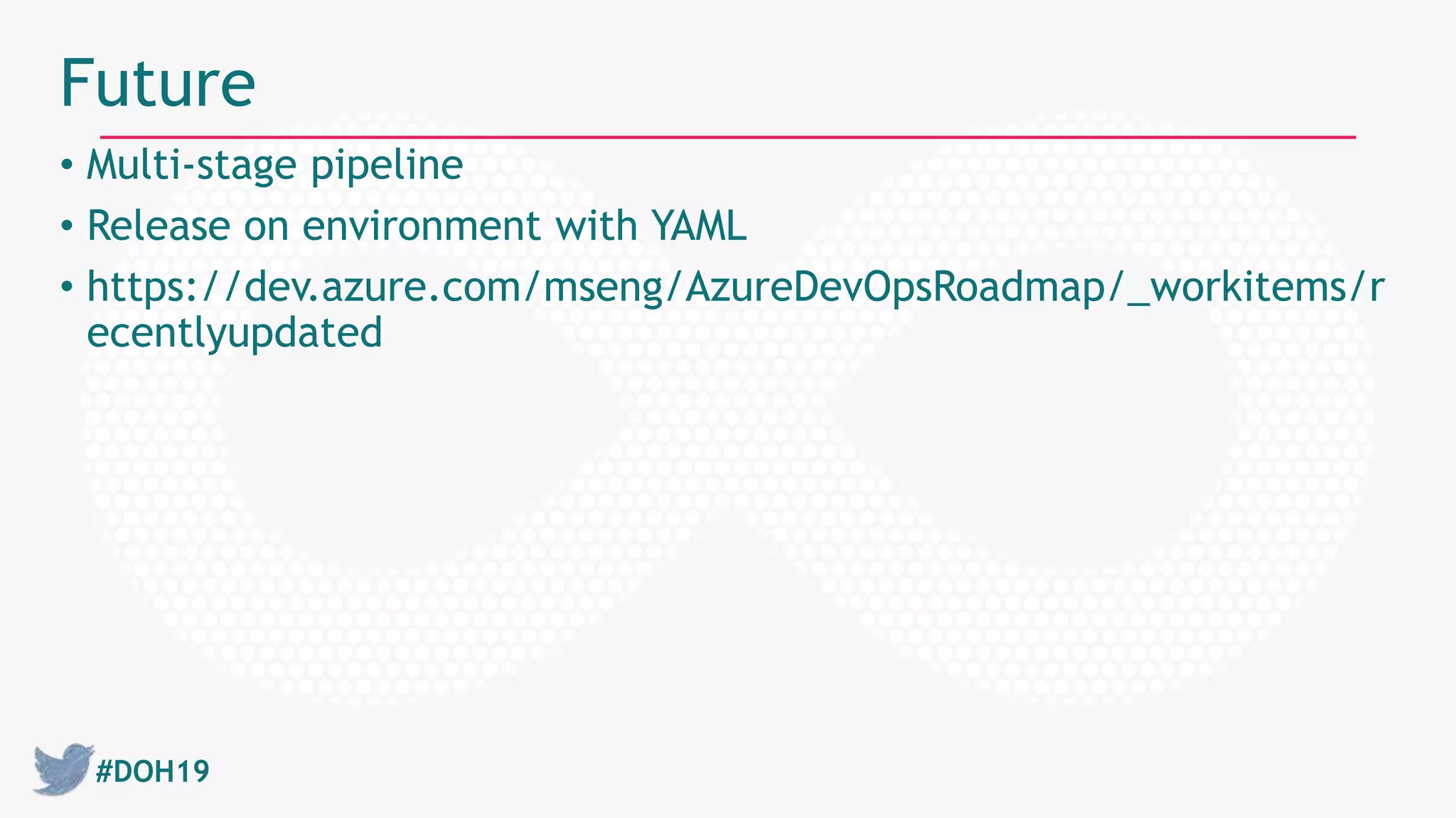 Build and release in code with azure devops pipelines | PPT