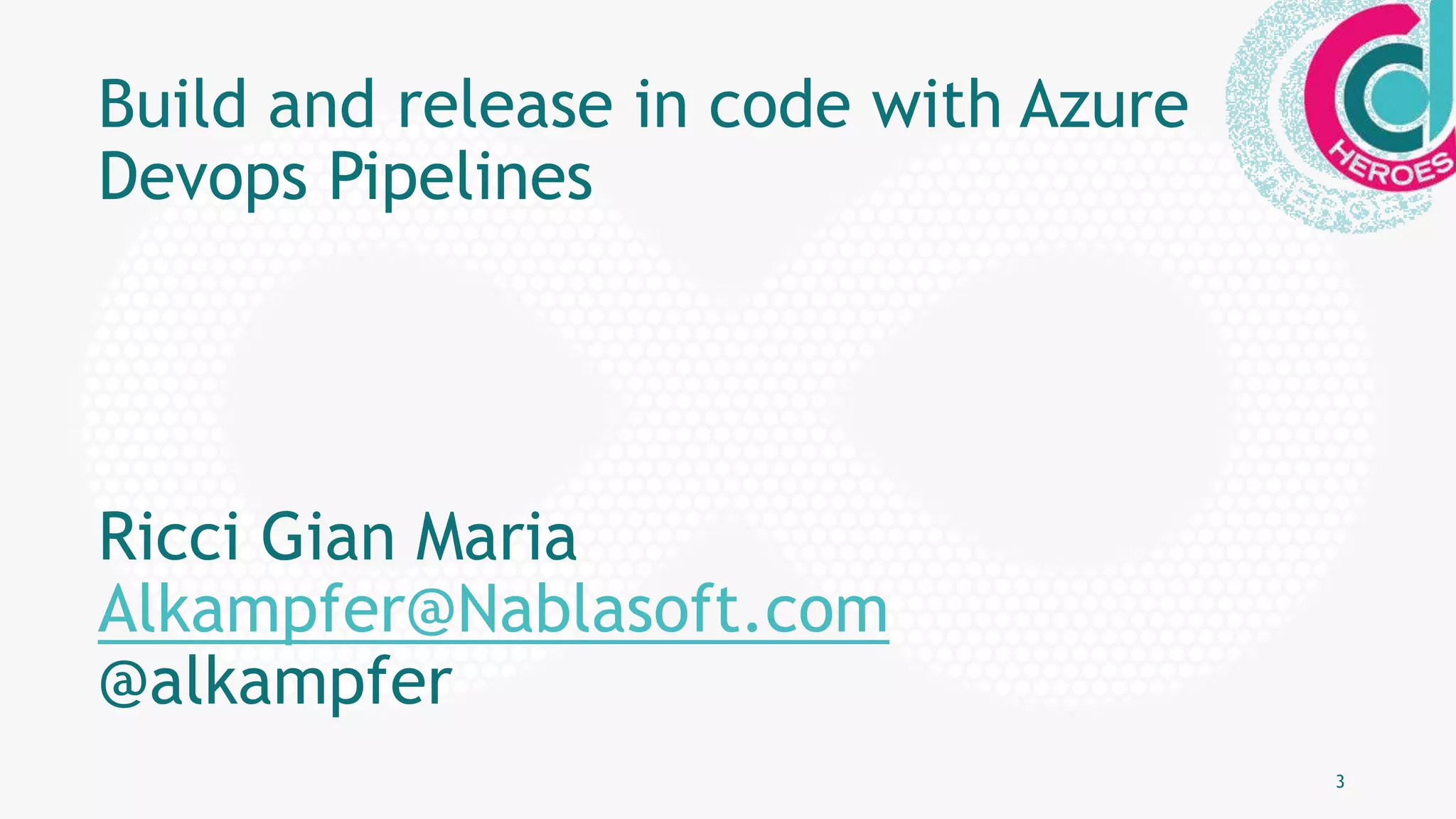 Build And Release In Code With Azure Devops Pipelines Ppt