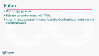 Build and release in code with azure devops pipelines | PPT