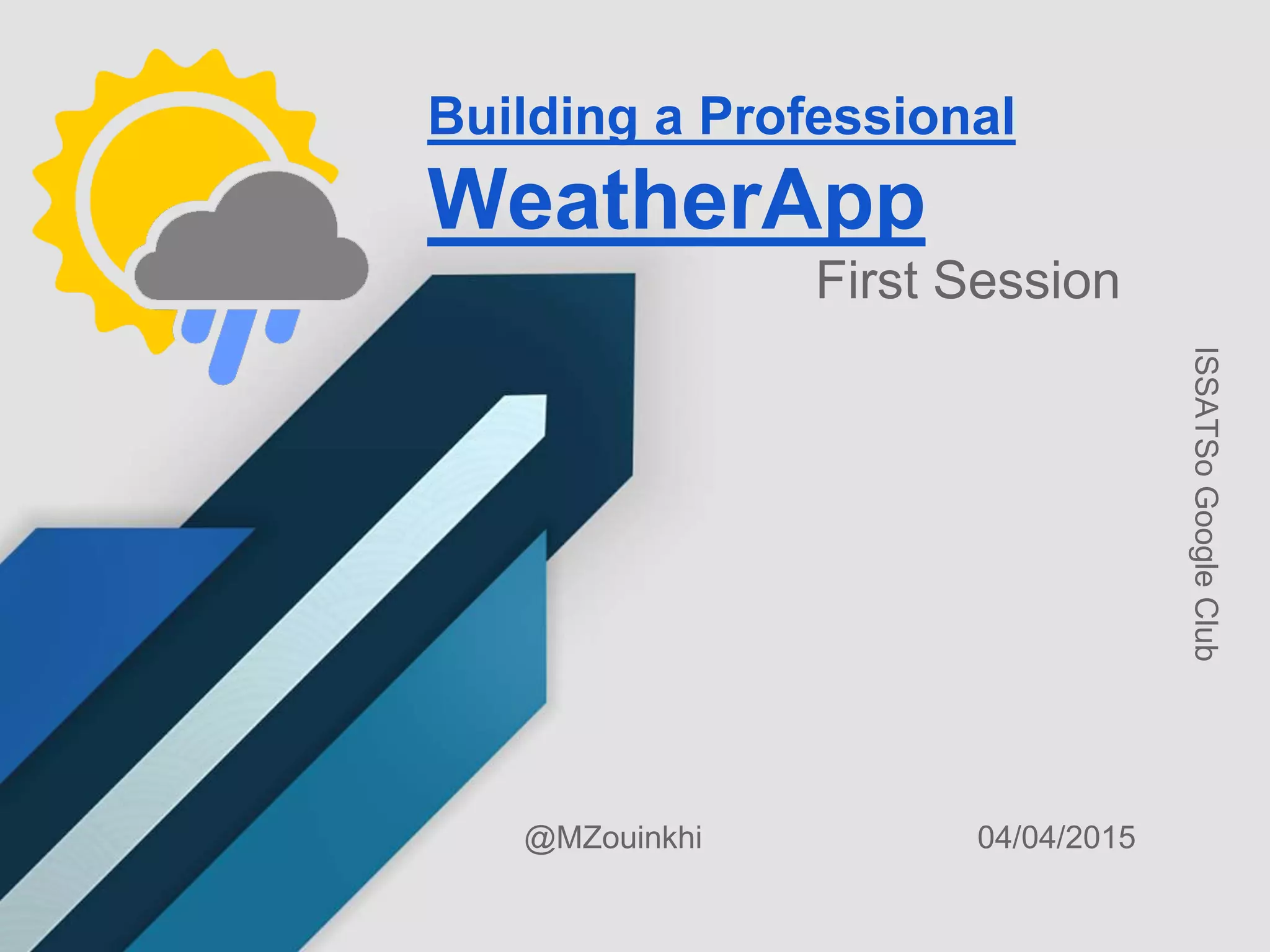 Build a professional weather app - Sunshine | PPTX