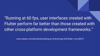 Build beautiful native apps in record time with flutter | PDF