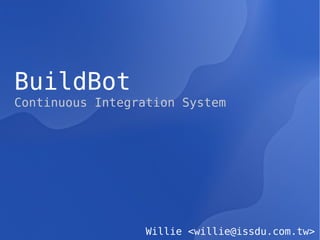 Buildbot | PPT
