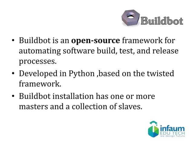 Continuous Integration using Buildbot | PPT