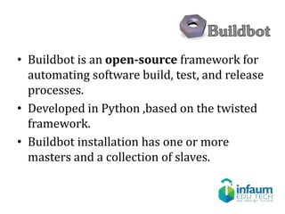 Continuous Integration using Buildbot | PPT