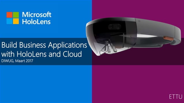 Build business applications with HoloLens and Cloud | PPTX | 3-D ...