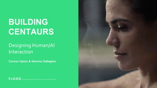 Building Centaurs | PPT