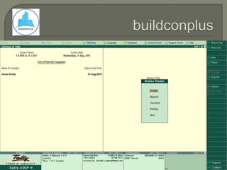 Buildconplus:ERP for builders built on Tally | PPT