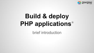 Build & deploy PHP application (intro level) | PPT