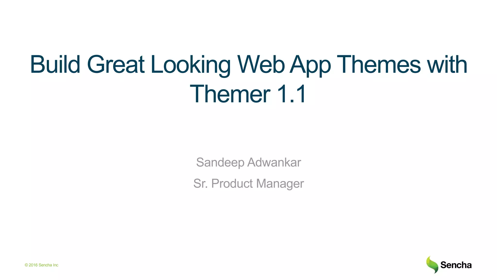 Build great looking web app themes with themer 1.1 | PPT