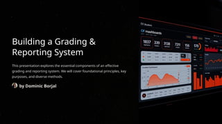 Building-a-Grading-and-Reporting-System.pptx