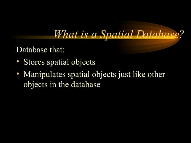 Building a Spatial Database in PostgreSQL | PPT