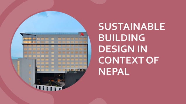 Building-design-approaches-in-Nepal-seminar.pptx