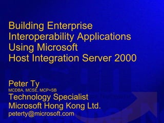 Building Enterprise Interoperability Applications Using Microsoft | PPT