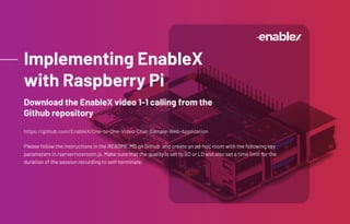Develop Smart Solutions with Raspberry Pi and EnableX Live Video API ...