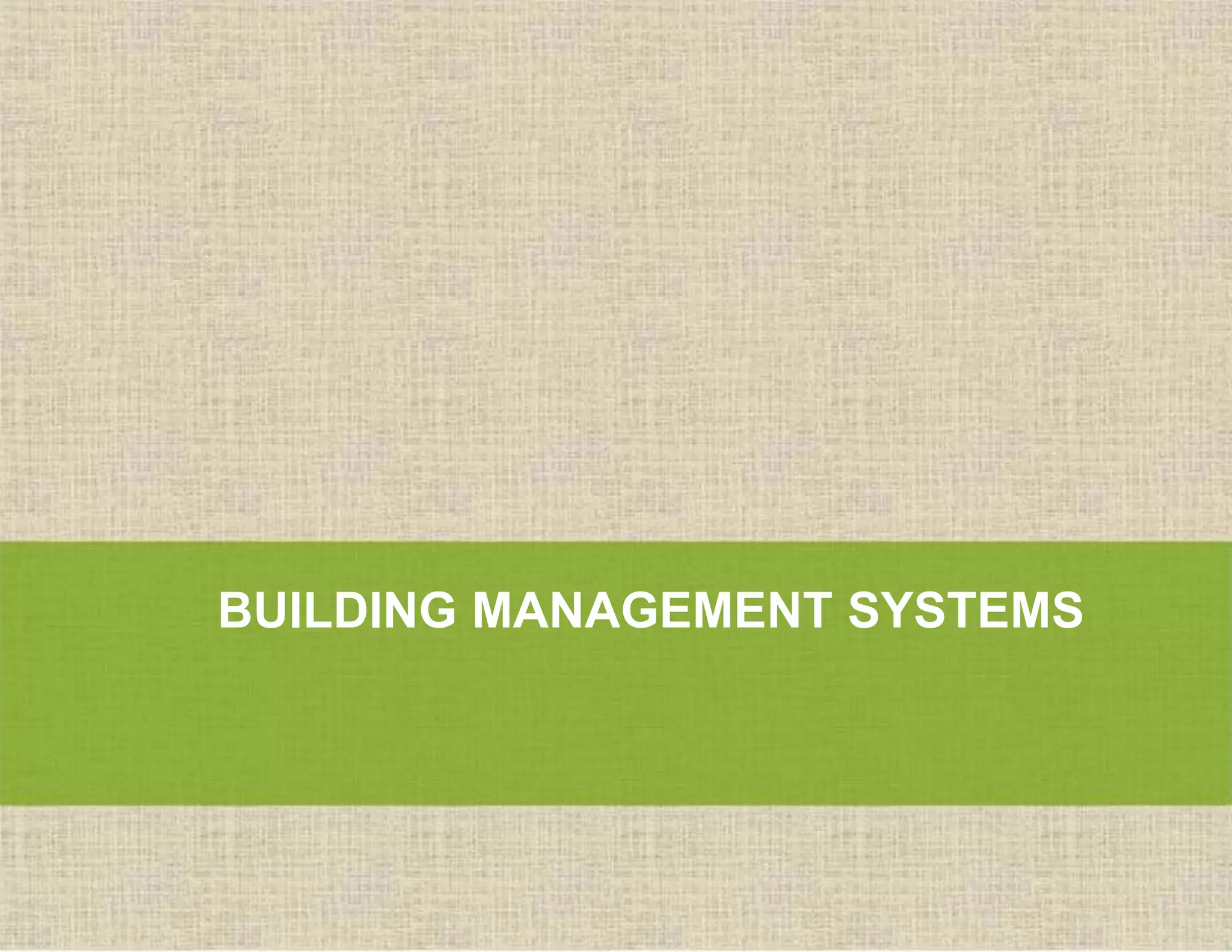 Building management systems | PPTX