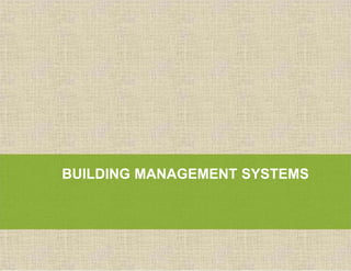 Building management systems | PPTX