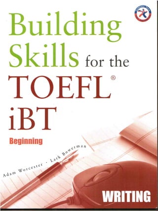 Building skills for TOEFL iBT The beginning | PDF