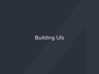 Building UIs | PPT