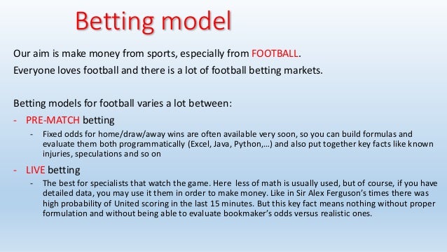 Building a betting model. What is a betting model? Which type of… | by ...