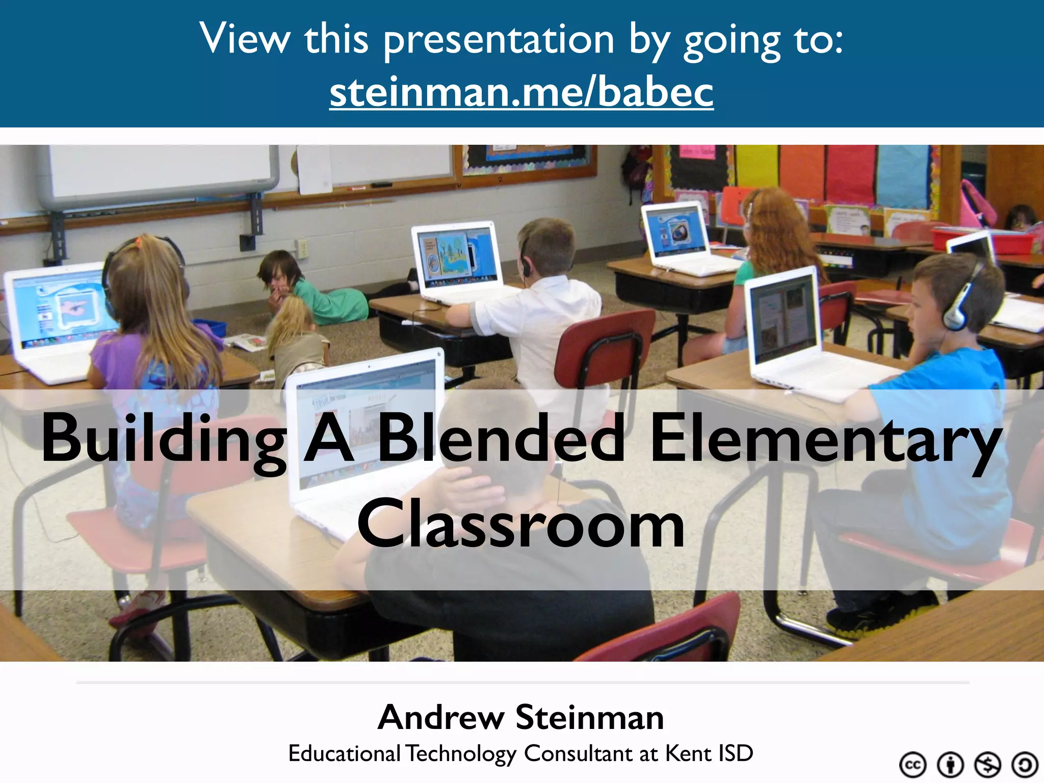Building a Blended Elementary Classroom | PPT