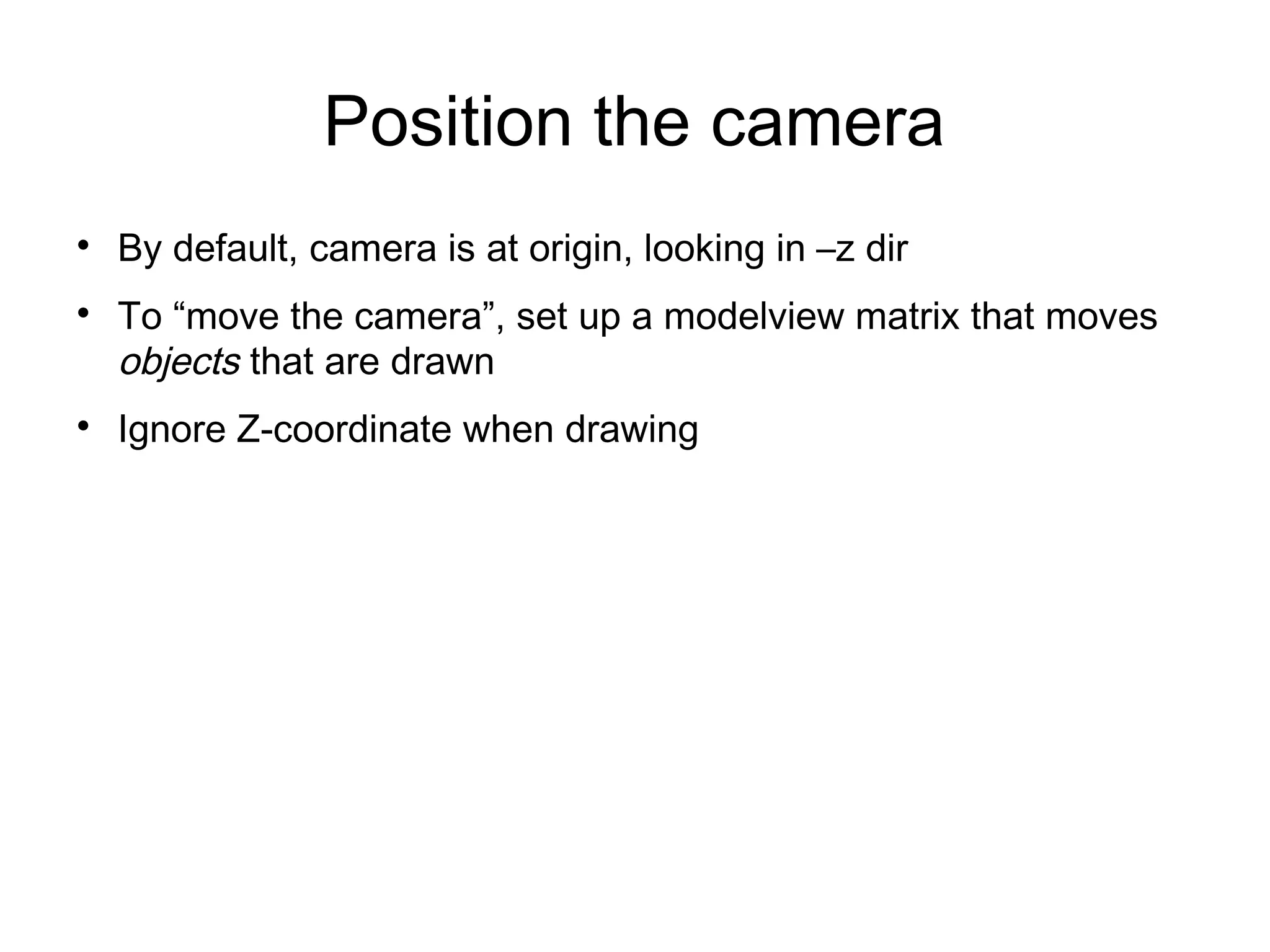 Building a camera in a program | Computer Graphics | PPT