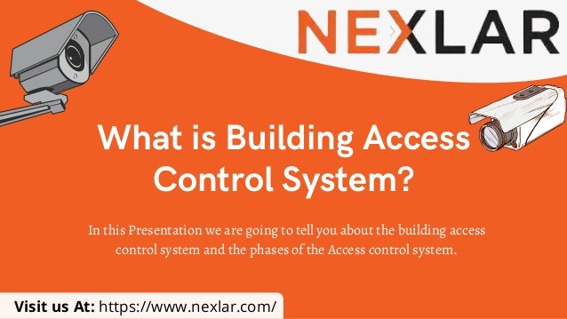 Building Access Control Systems And Its Phases | PPT