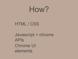 Building a chrome extension with meteor | PPTX | Web Development | Internet