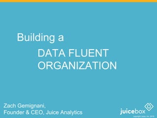 Building a Data Fluent Organization | PPT