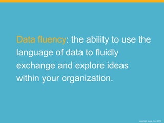 Building a Data Fluent Organization | PPT