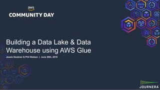 AWS Community Day - Jessie Daubner - Building a data lake | PPT