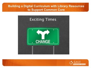 Cengage Learning Webinar, Library & Research, Building a Digital ...