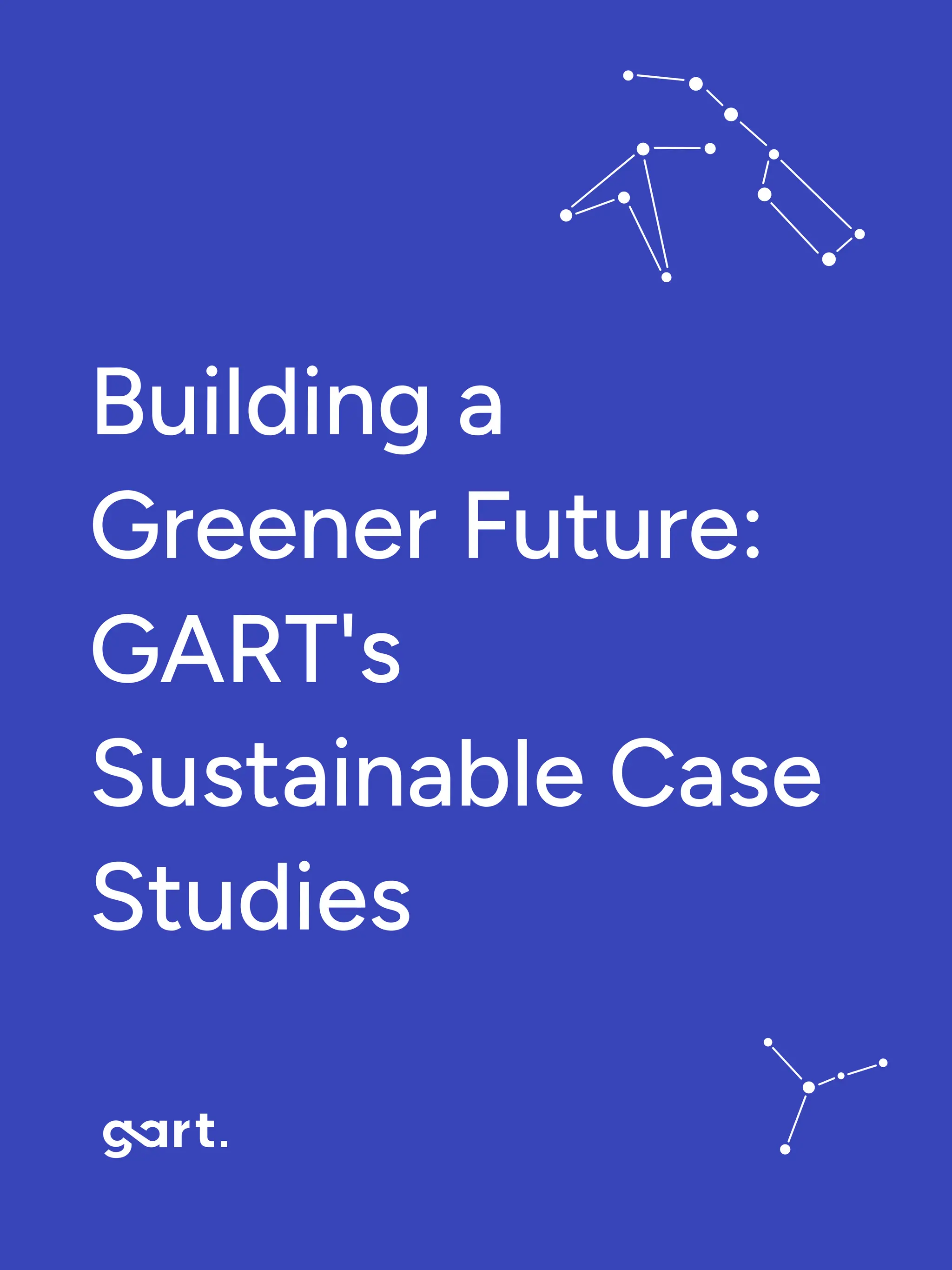 Building a Greener Future- GART's Sustainable Case Studies | PDF