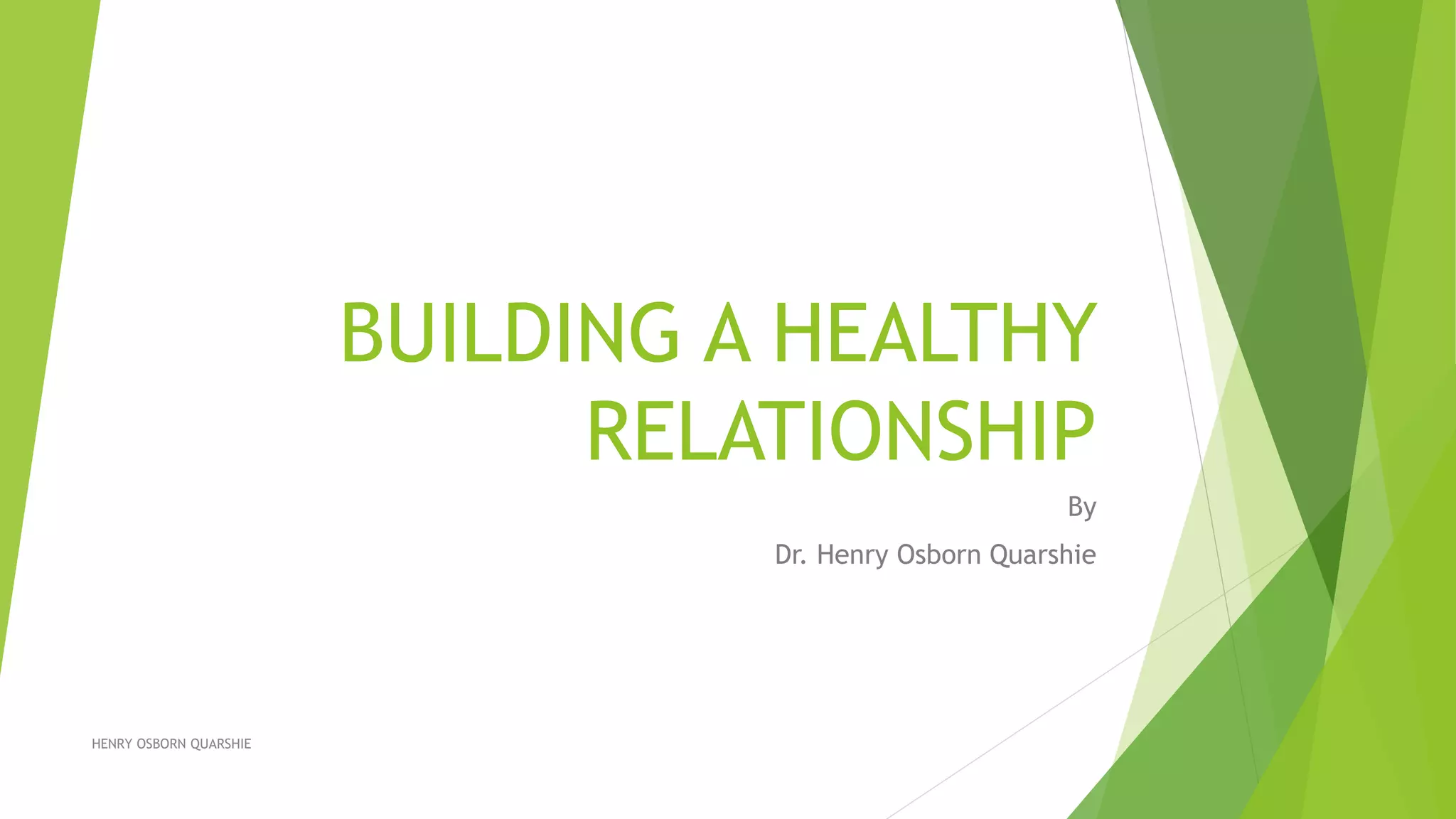 BUILDING A HEALTHY RELATIONSHIP.pptx