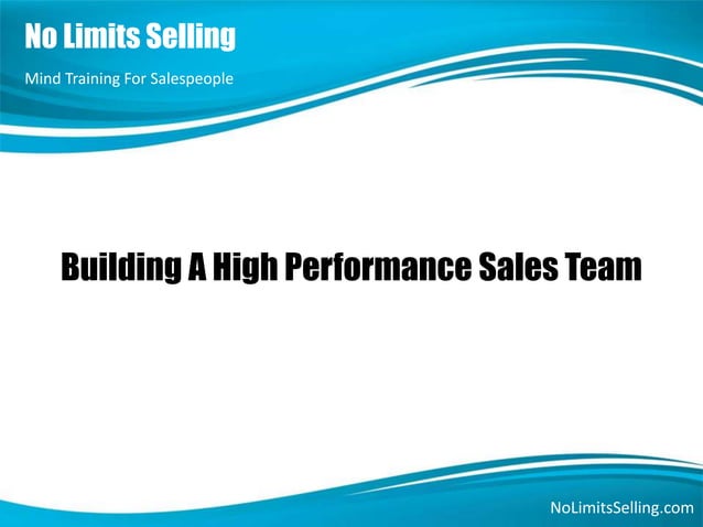 How to build a high performance sales team | PPT