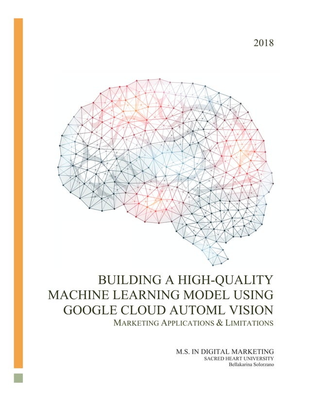 Building a High-Quality Machine Learning Model Using Google Cloud AutoML Vision | PDF