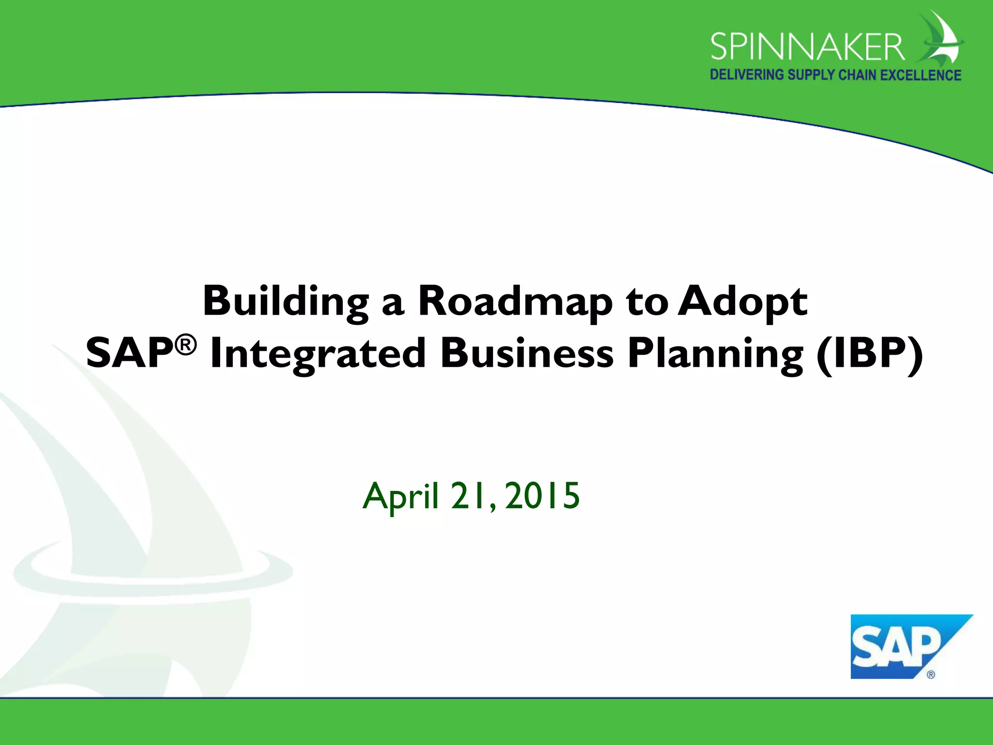 Building a Roadmap to Adopt SAP Integrated Business Planning (IBP) | PDF